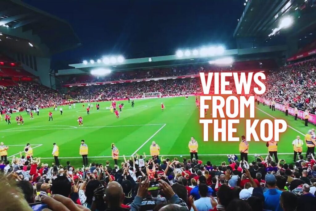 Views from the Kop: Discover the Position of the Anfield Famous Stand ...