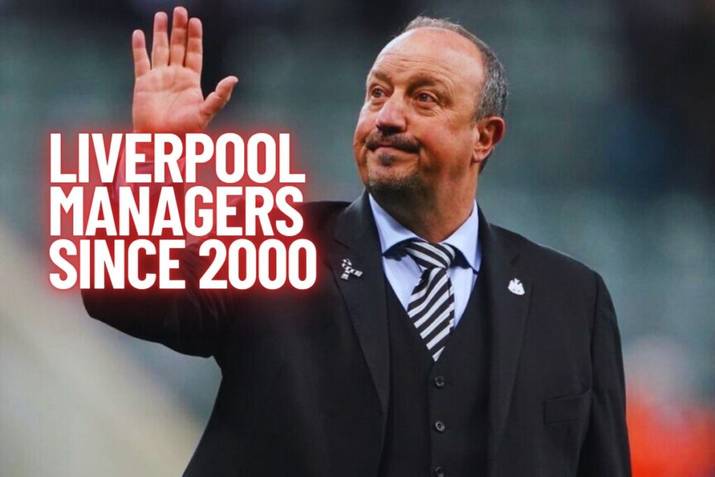 Guiding Anfield: Liverpool Managers Since 2000 - Liverpool FC Times