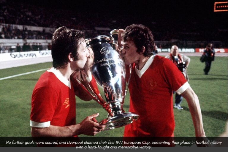 Breaking Barriers: Liverpool Wins 1977 European Cup - Liverpool FC Times