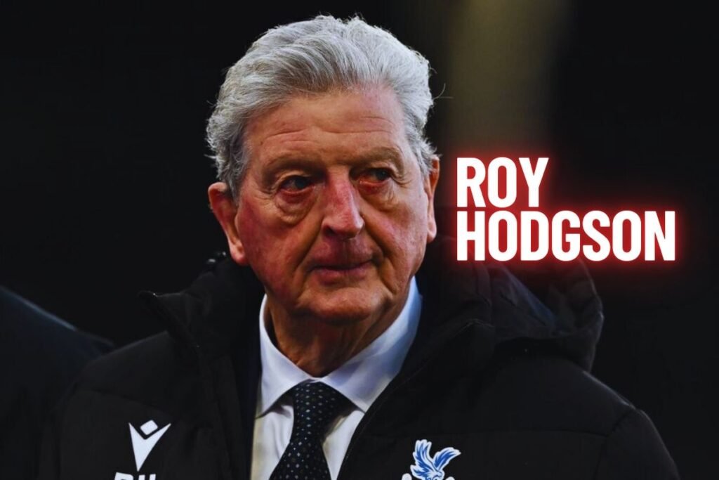 Roy Hodgson: Controversial Stint and Club's Most Perplexing Choice ...